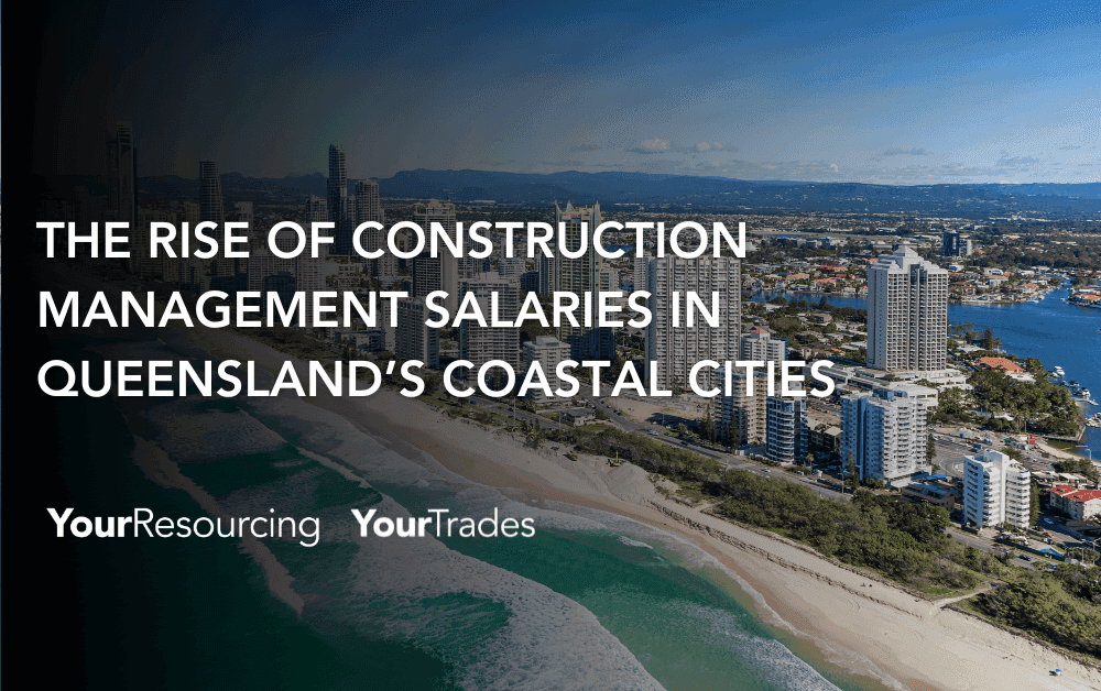 Construction Management Salaries in QLD Coastal Cities