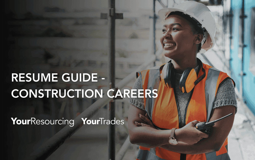 Resume Guide - Construction Careers - YourGroup